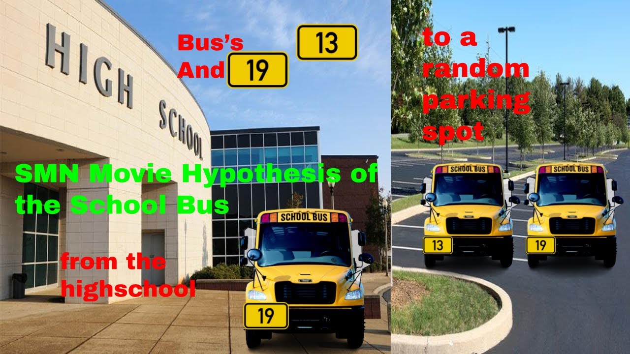 SMN Movie Hypothesis of the School Bus video - YouTube