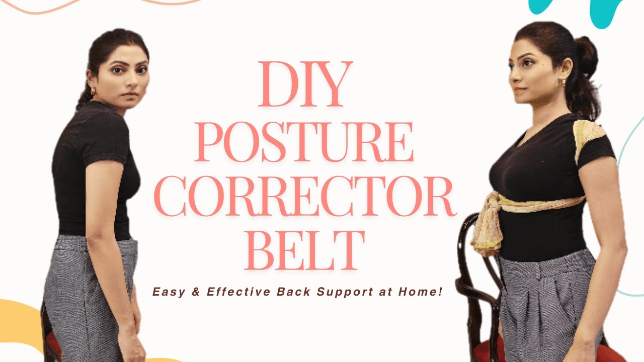 DIY Posture Corrector Belt | Easy & Effective Back Support at Home ...