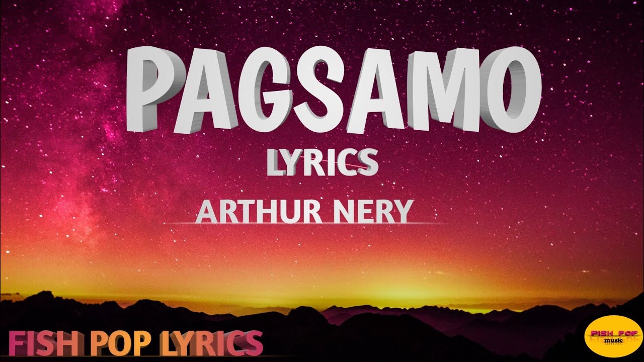 Arthur Nery - Pagsamo (Lyrics) - YouTube