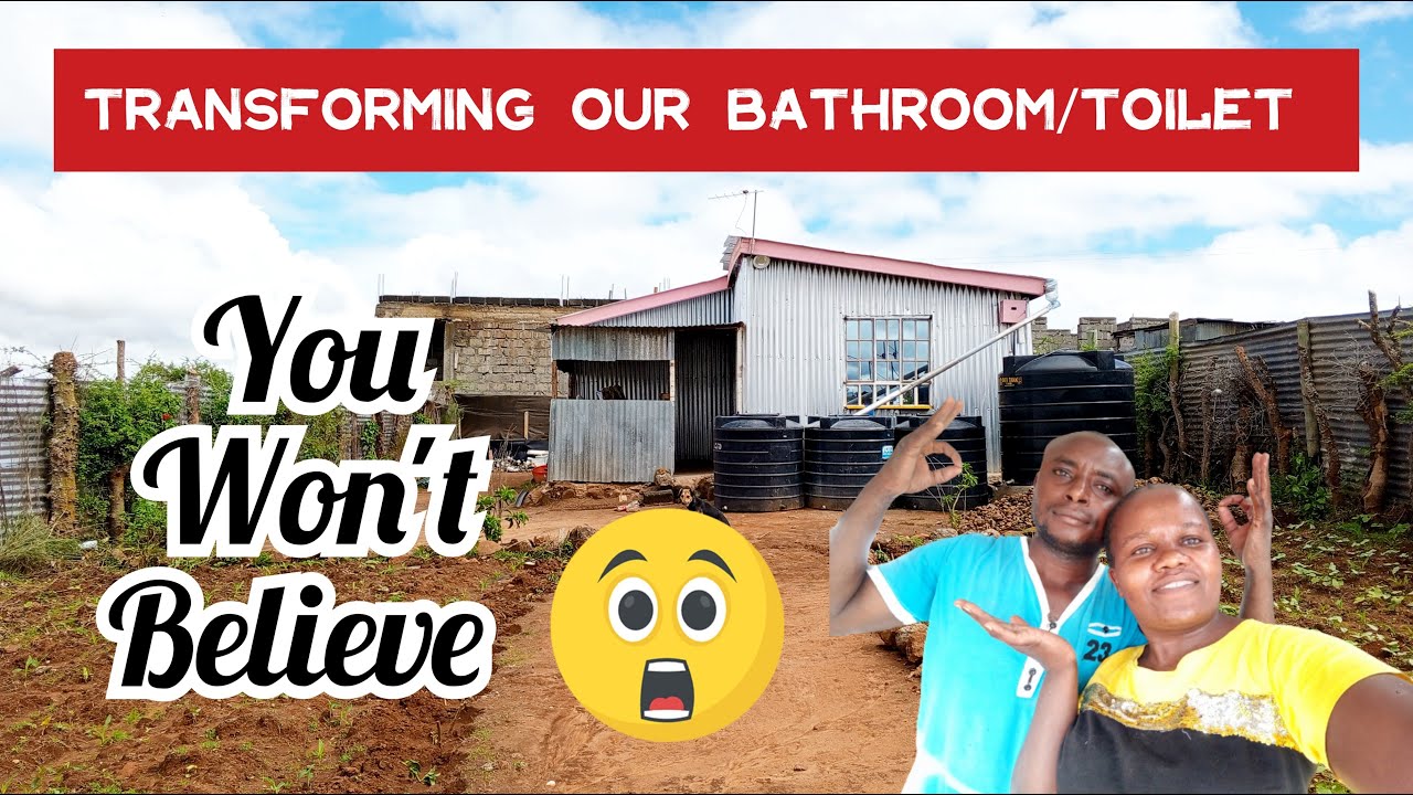You Won't Even BELIEVE👌 | Transforming Our Mabati Bathroom/Toilet ...
