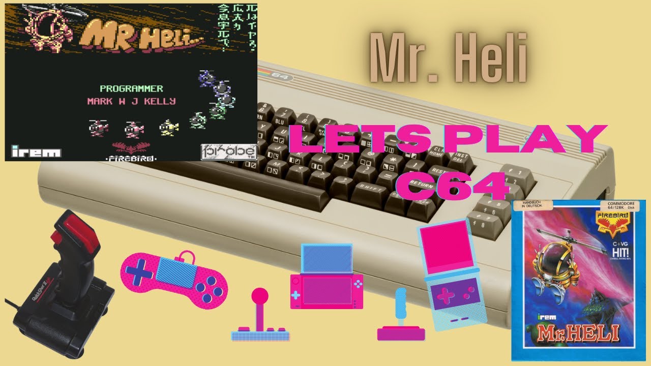 Mr. Heli:Ein kleiner Hubschrauber gegen das Böse(Lets Play/C64)[Deutsch ...