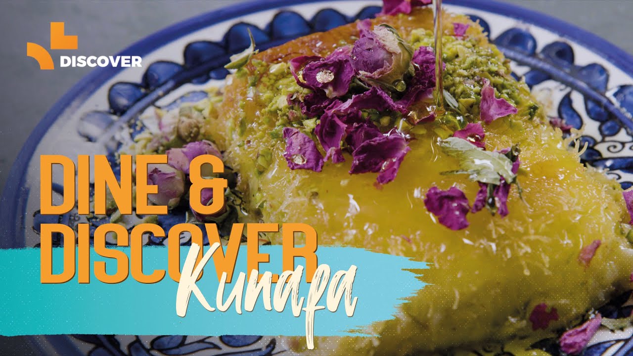 Kunafa - Sweet cheese dessert | Episode 9 Dine & Discover - YouTube