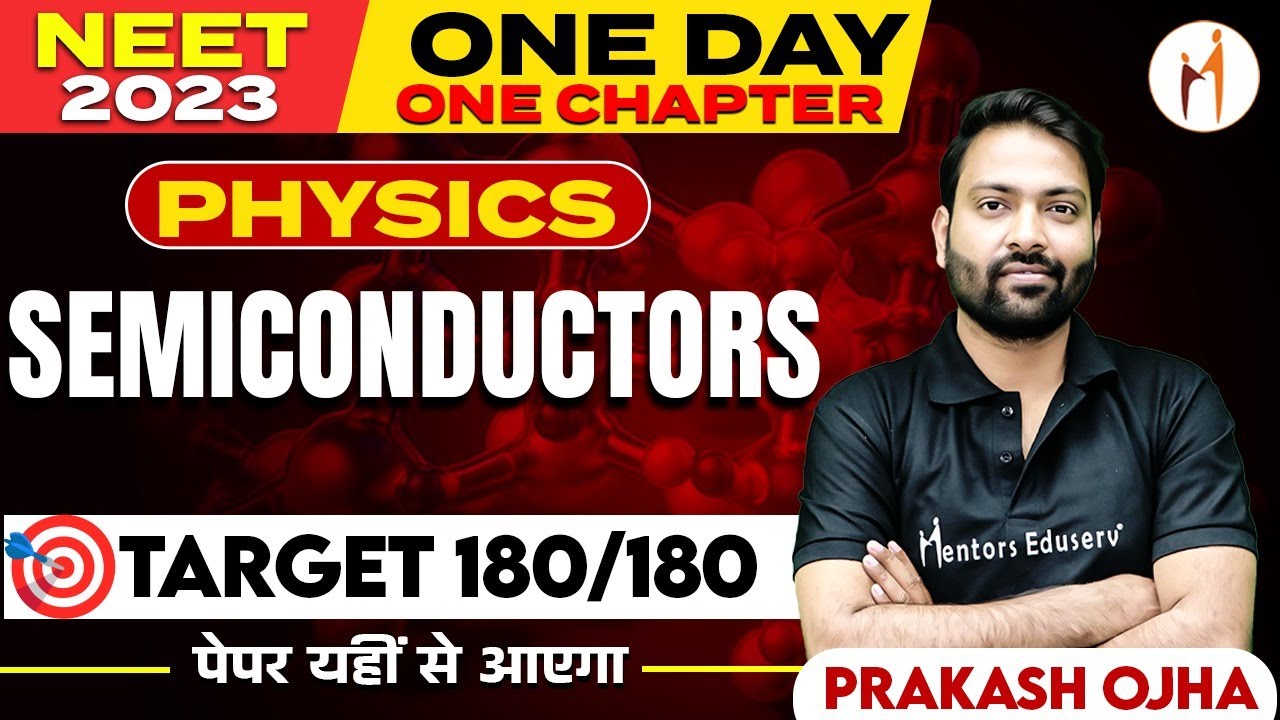 SemiConductors | Crash Course for NEET 2023 | Physics | Mentors Eduserv ...