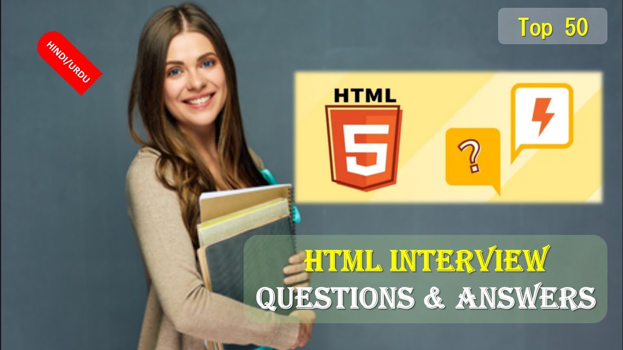 Top 50 HTML Interview Questions & Answers with Explanation|HTML ...