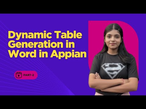 2/2 Docx from Dynamic Template | Creating Dynamic Word Tables in Appian ...