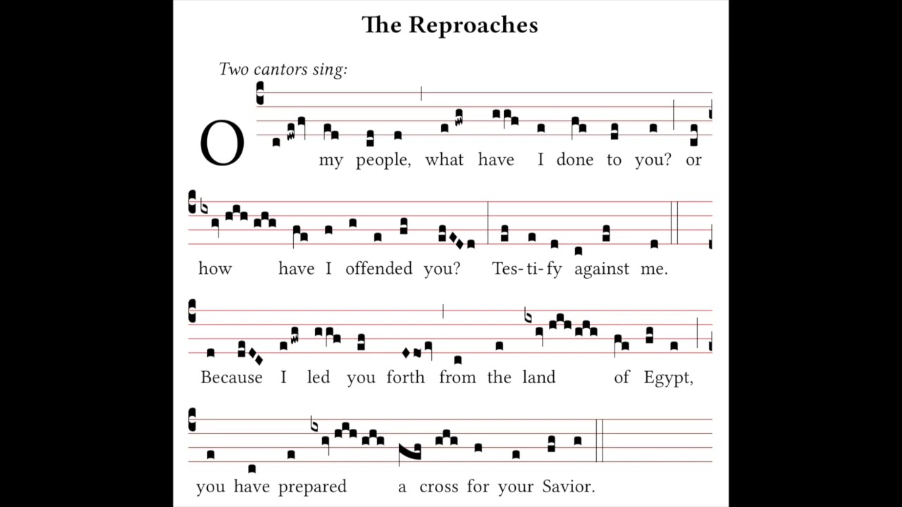 Chant Reproaches for Good Friday (in English) by Bruce Ford - YouTube