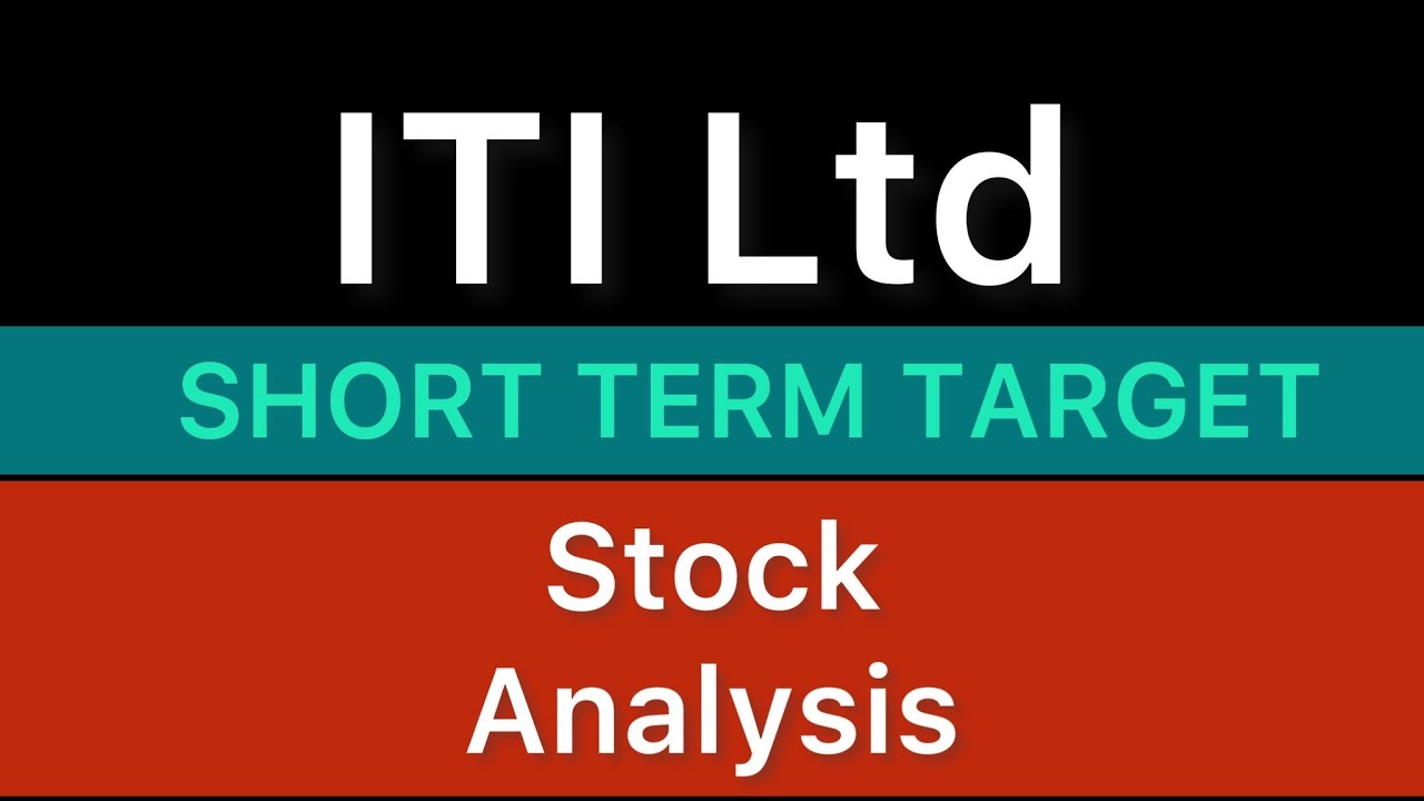 ITI LTD SHARE TARGET 🔵 ITI LTD SHARE NEWS | ITI LTD SHARE CRASH MARKET ...
