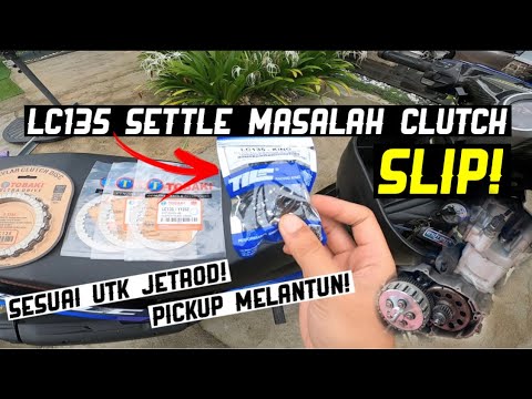 LC135 Jetrod Elak Clutch Slip Pakai Spring Clutch Tie King! Pickup ...
