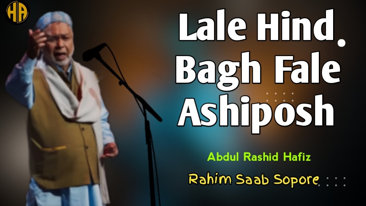 Lale Hind Bagh Fale Ashiposh | Kashmiri Sufi Song 🎵 | Abdul Rashid ...