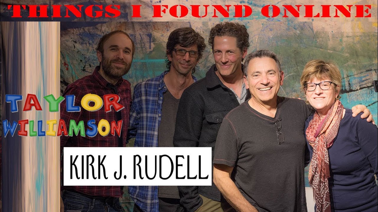 Things I Found Online - Taylor Williamson & Kirk Rudell - YouTube