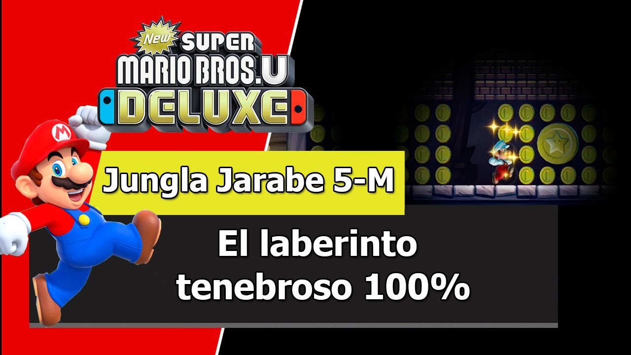 New Super Mario Bros U Deluxe | Mundo 5 - 100% | El laberinto tenebroso ...