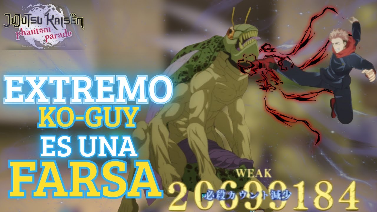🤔¿Es el EXTREMO de KO-GUY realmente DIFICIL? | JJK: Phantom Parade ...