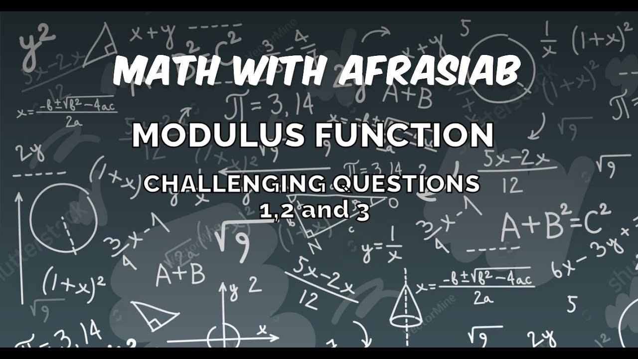Challenging Questions of Modulus Function 1,2 and 3 - YouTube