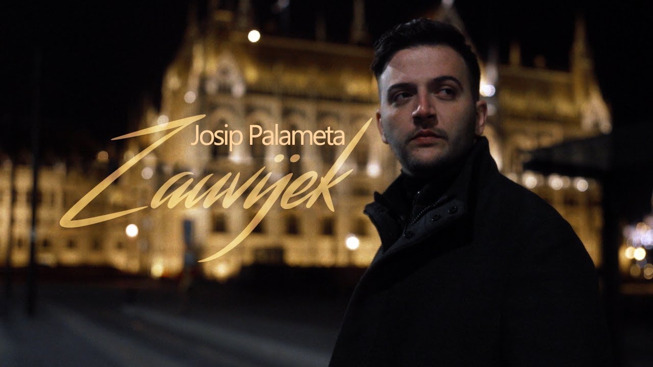 Josip Palameta - Zauvijek (Official Video) - YouTube