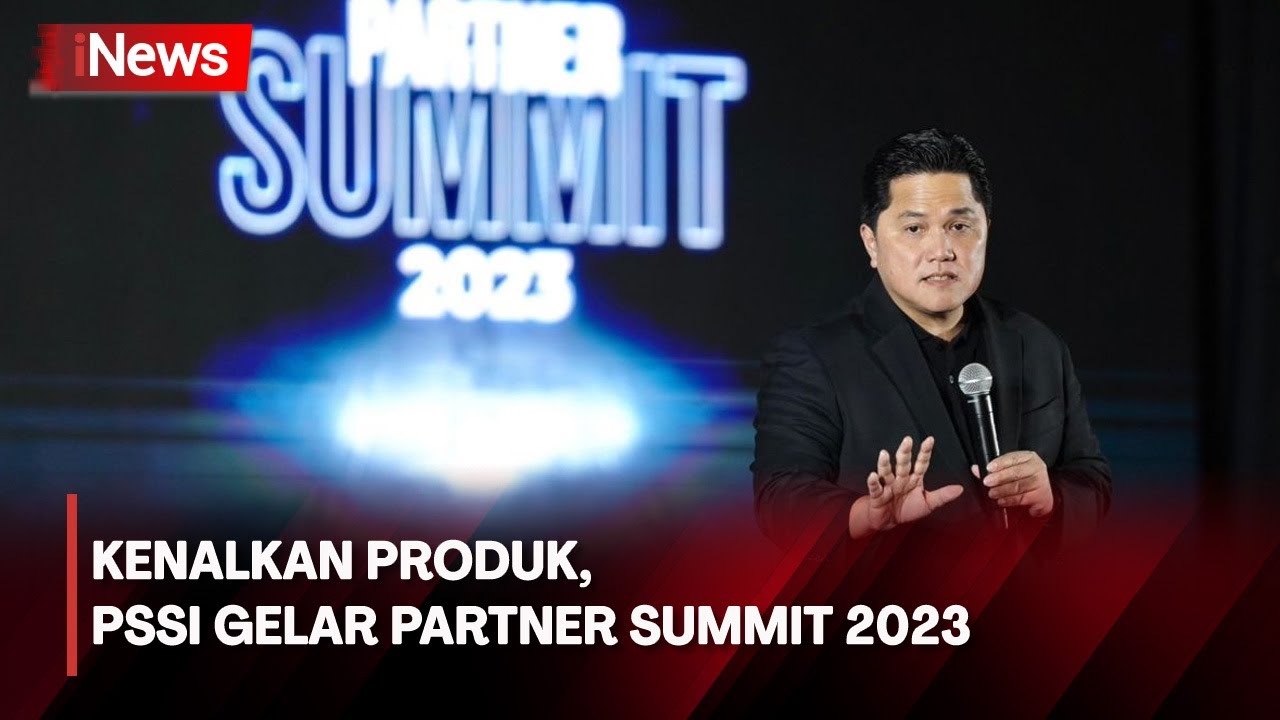 PSSI Gelar Partner Summit 2023, Kenalkan Produk PSSI kepada Sponsor ...
