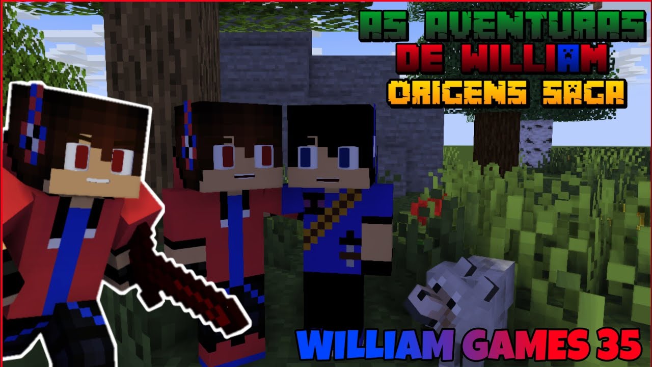 A ORIGEM DE WILLIAM GAMES 35, Saga das origens (CAP1) - YouTube