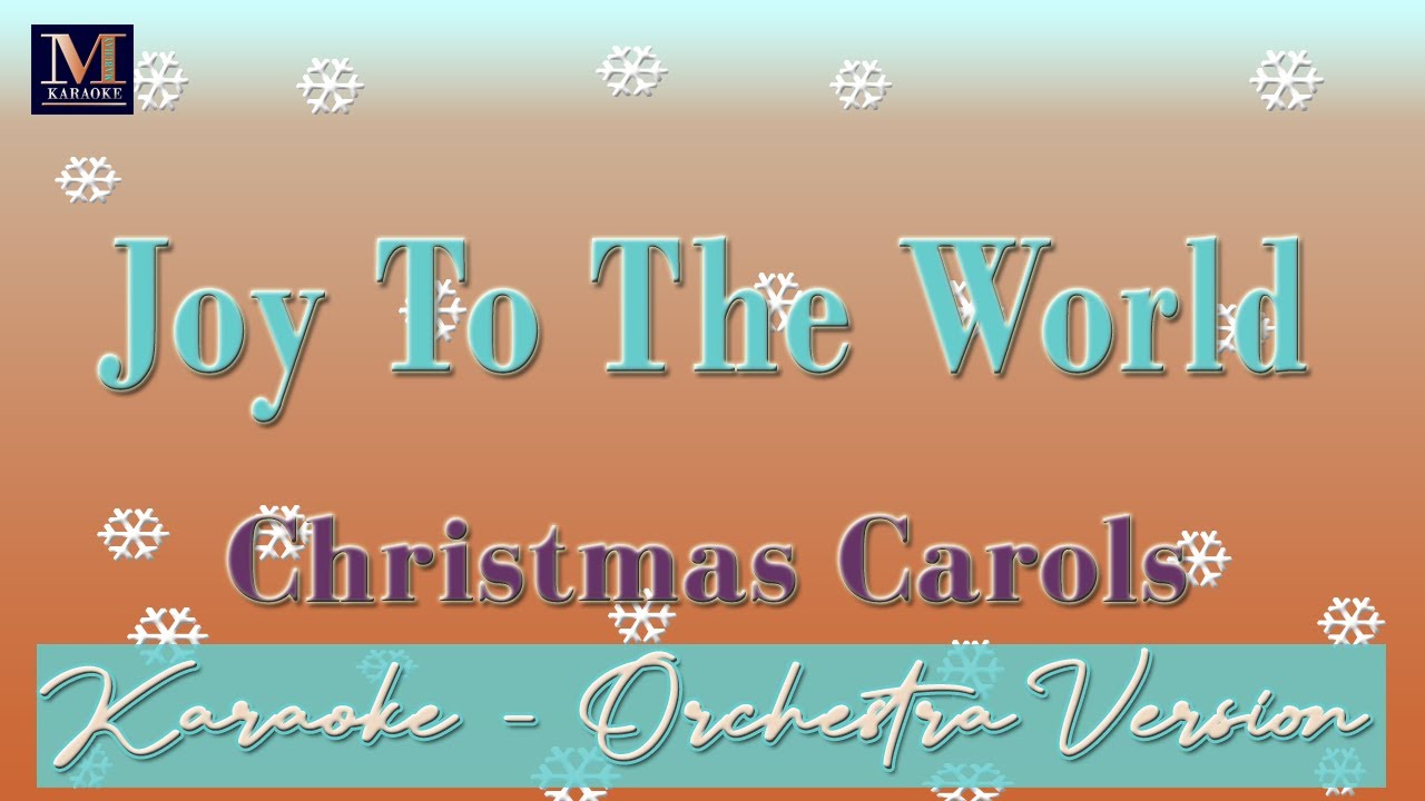 Joy To The World - Karaoke (Christmas Carols | Orchestra Version ...