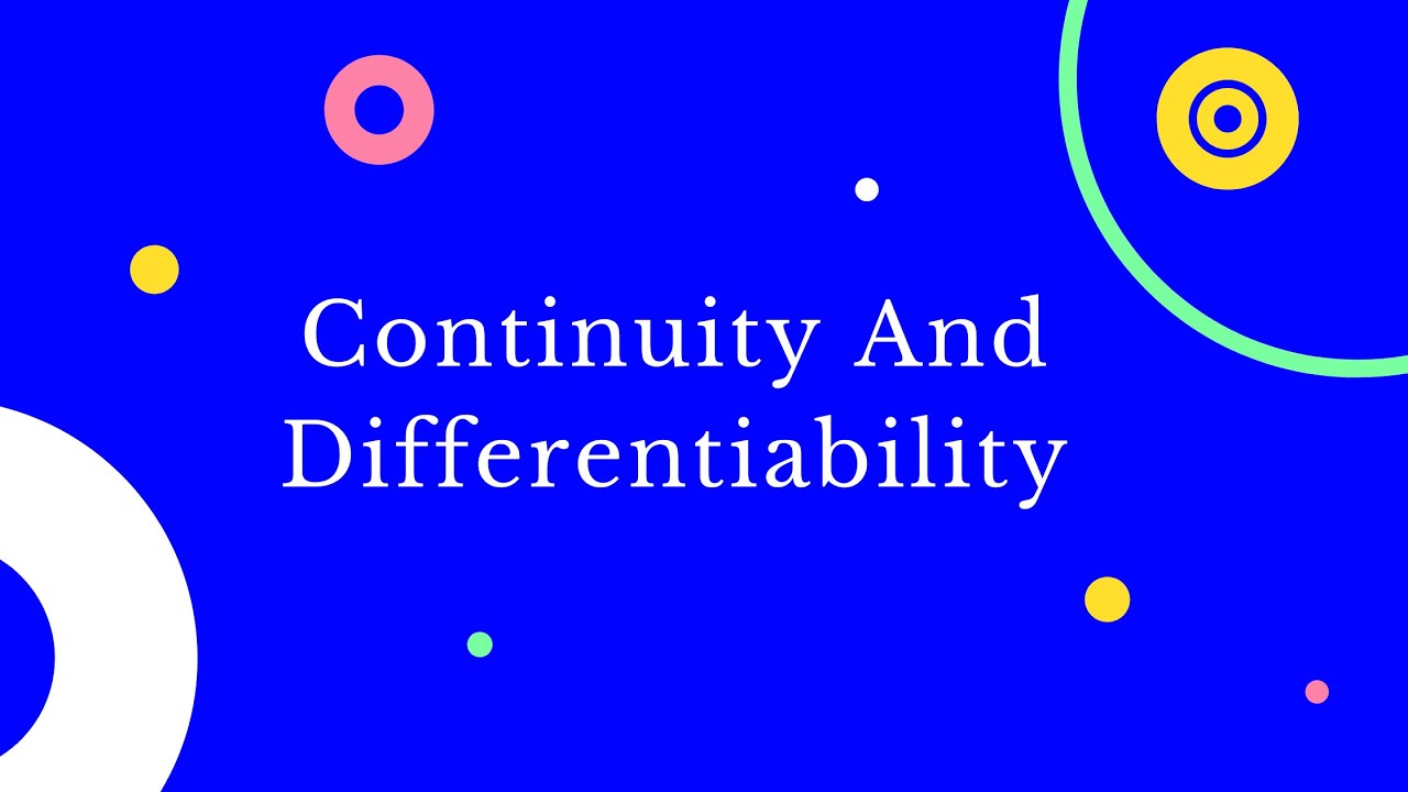Introduction of Continuity and Differentiability - YouTube