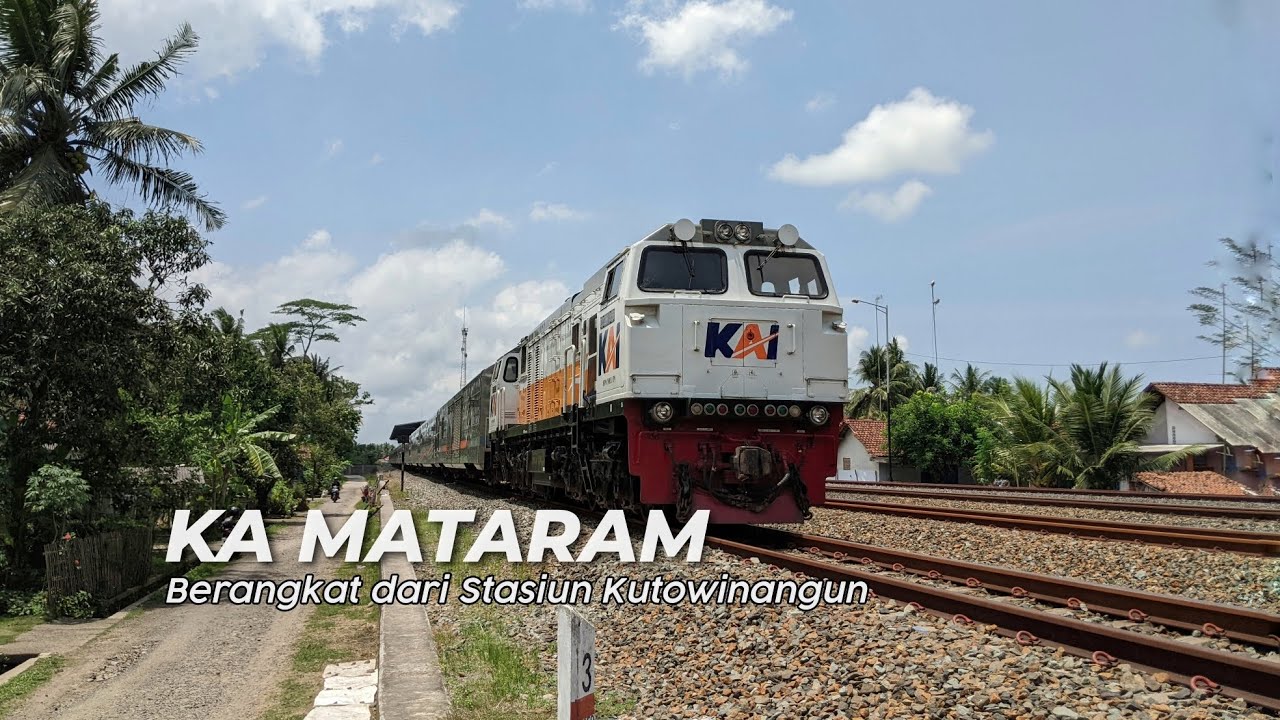 KERETA API MATARAM BERHENTI DAN BERANGKAT DI STASIUN KUTOWINANGUN - YouTube