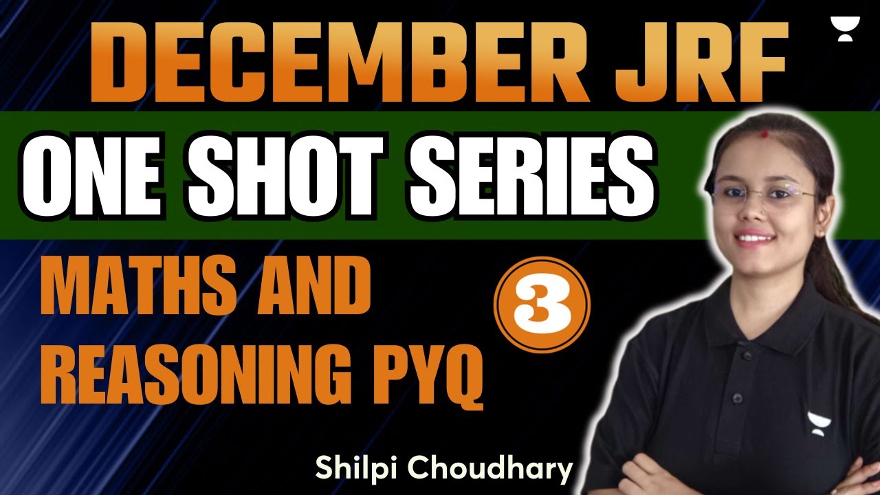 Maths And Reasoning Pyq Part 3 Ugc Net Dec 2023 Shilpi Youtube