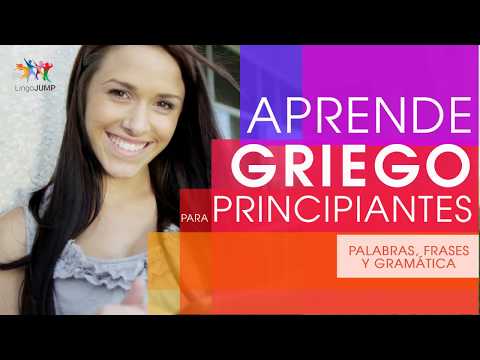 Griego para principiantes ¡Aprende rápido palabras, frases importantes y gramática en griego!