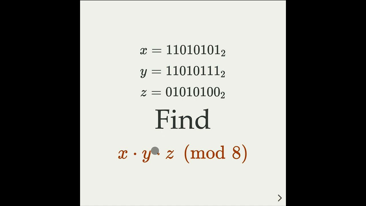 Find the Mod 8 of the Product of 3 Binary Numbers - YouTube