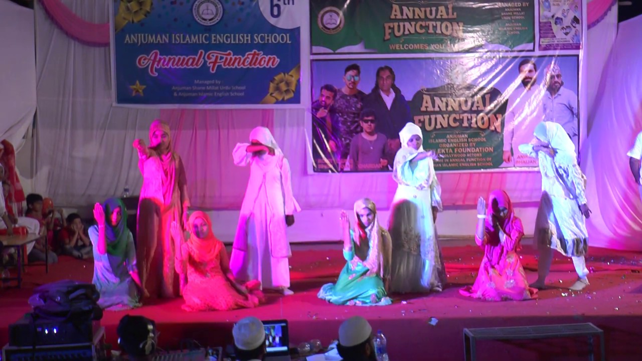 ANJUMAN ISLAMIC ENGLISH SCHOOL ( Tu Kuja Man Kuja ) - YouTube