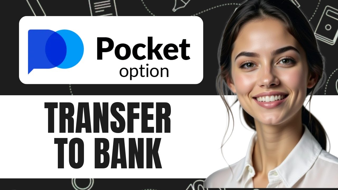 HOW TO TRANSFER MONEY FROM POCKET OPTION TO BANK ACCOUNT NEWUPDATED ...