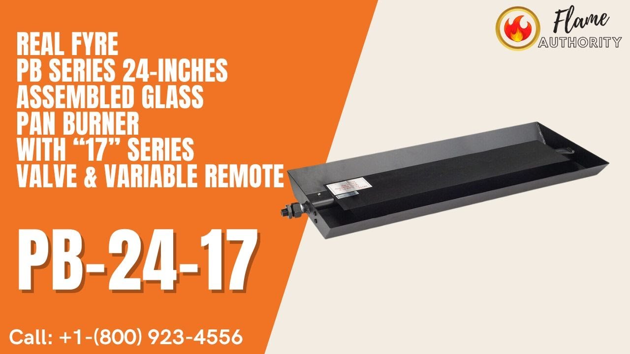 Real Fyre PB Series 24" Assembled Glass Pan Burner with “17” Series Valve & Variable Remote PB ...