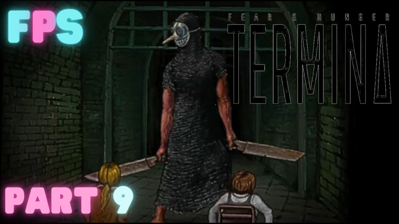 All-Mer's Basement Is Whack | Fear And Hunger 2 Termina Part 9 ...