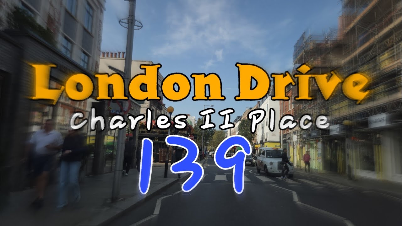 London Drive: Charles II Place, London To King Street, Hammersmith ...