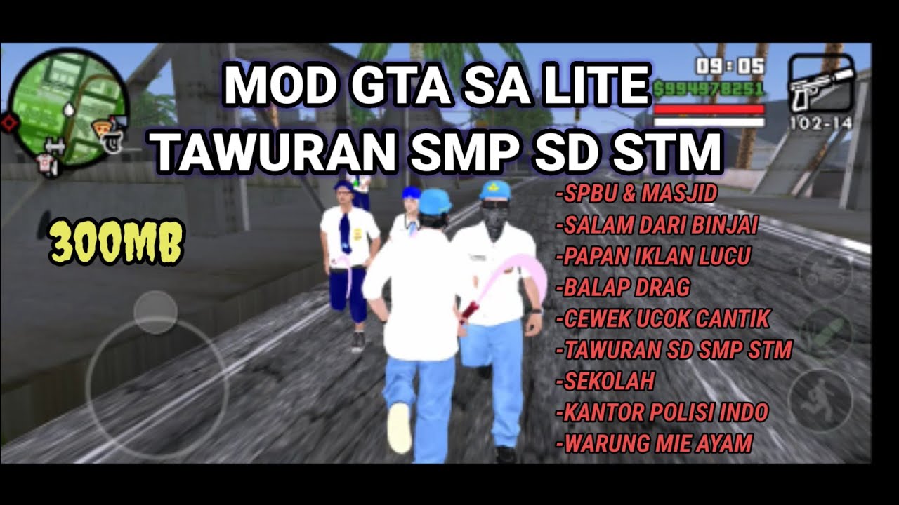 MOD GTA SA LITE TAWURAN SMP SD STM TERBARU!!!!! - YouTube