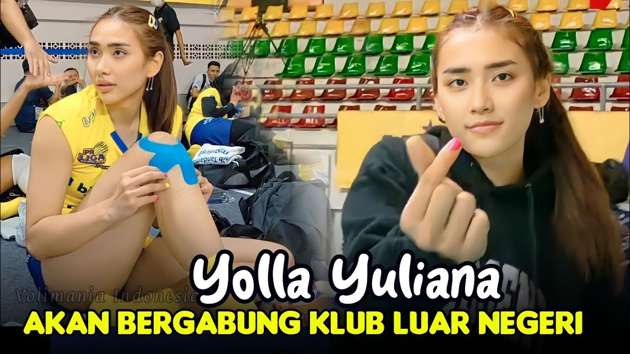 Atlet Voli Cantik Yolla Yuliana Akan Bermain di luar Negeri - YouTube