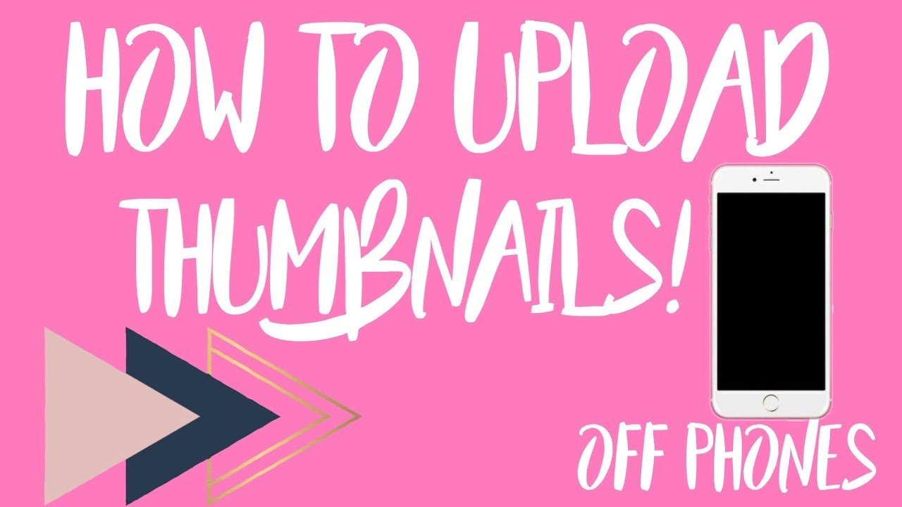 HOW TO UPLOAD THUMBNAILS ON IPHONE! - YouTube