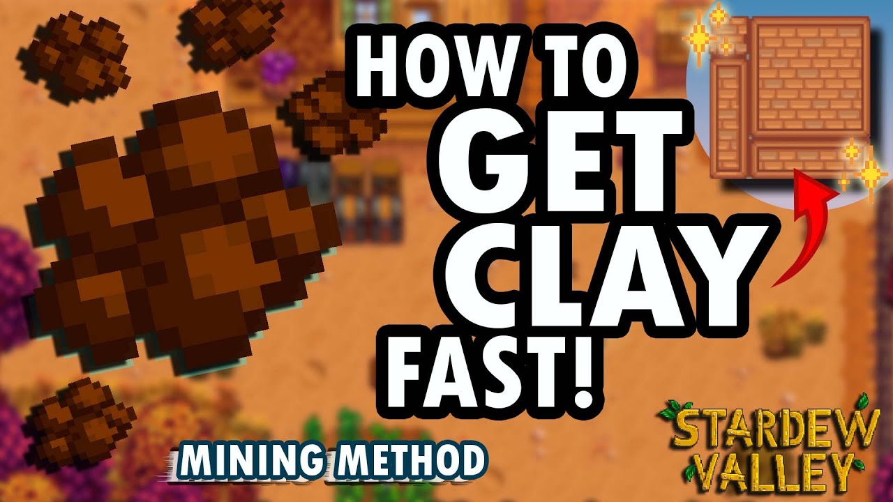 HOW TO FARM/GET CLAY FAST - [STARDEW VALLEY]- TUTORIAL- 1.6 VER! - YouTube