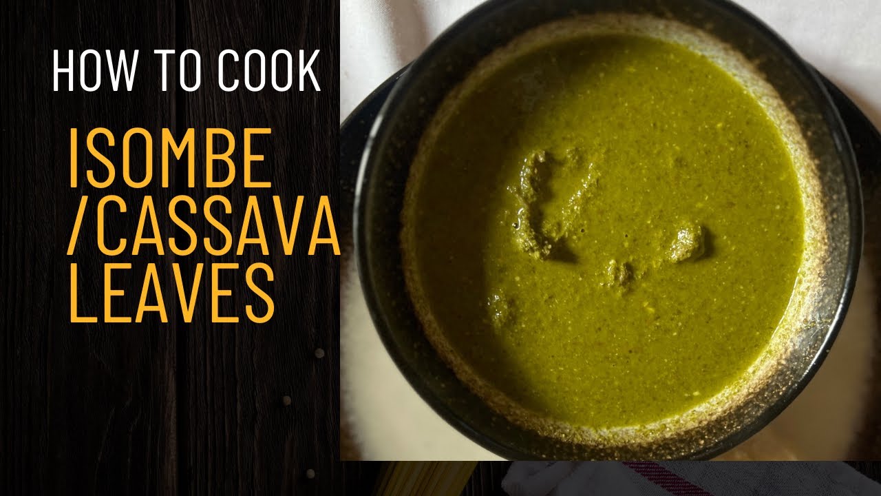 Learn with me how to cook ISOMBE in Kigali Rwanda. - YouTube