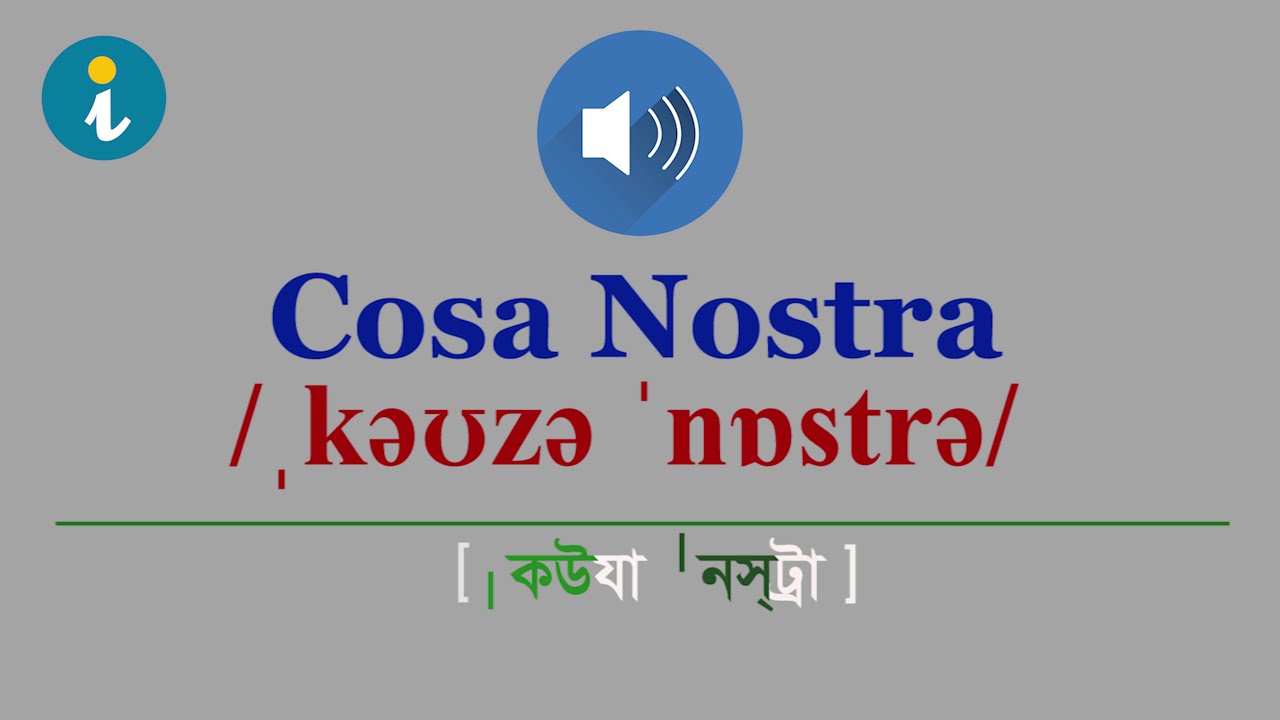 Cosa Nostra | Pronunciation of Cosa Nostra | Cosa Nostra definition ...