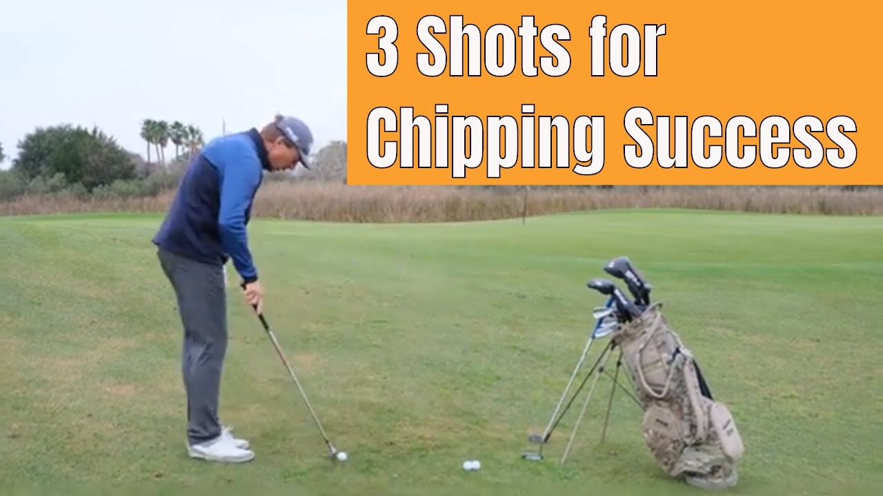 3 Shots for Chipping Success - YouTube
