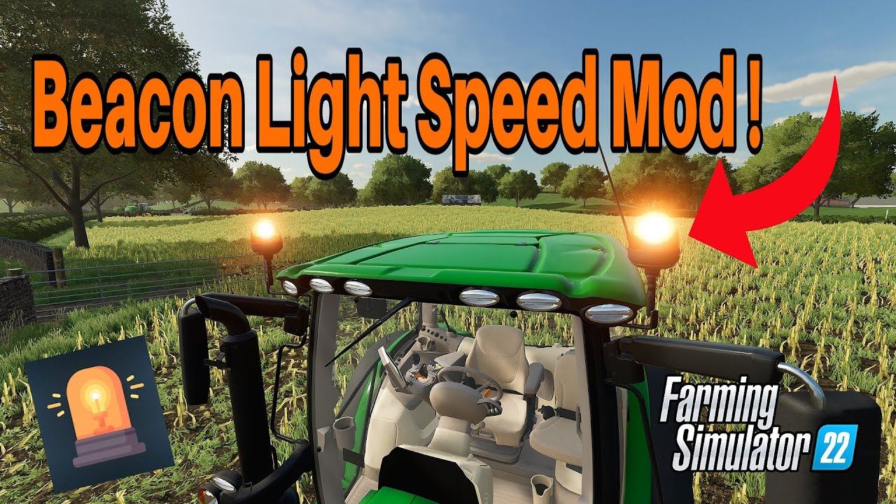 Random Beacon Light Speed Mod ! | Farming Simulator 22 - YouTube