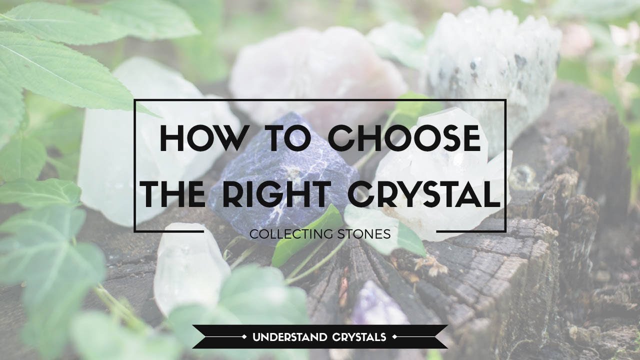 Lesson 9: How to choose the right crystal - YouTube