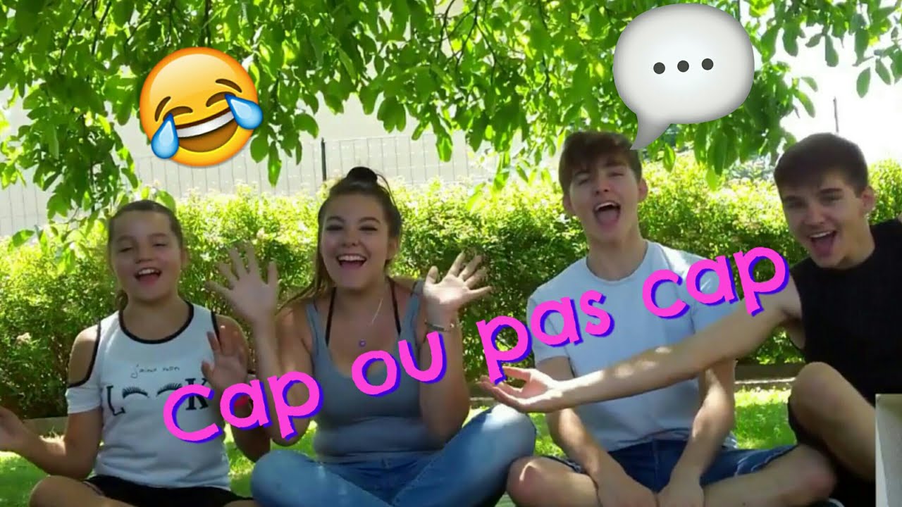 Cap ou pas cap ! - YouTube