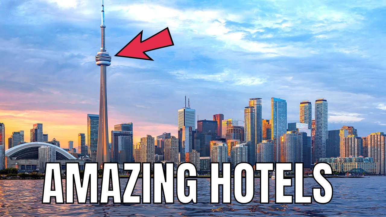 Best Hotels in TORONTO for 2023 | Our Honest Recommendations - YouTube