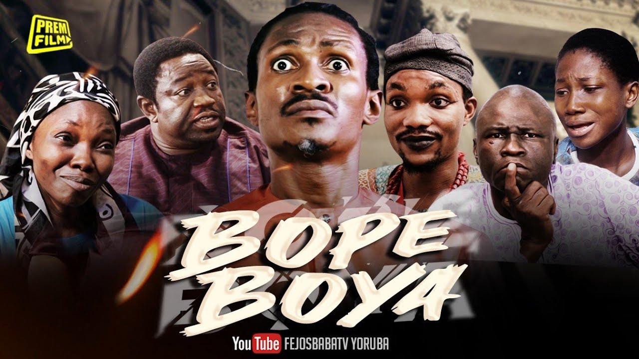 BOPE BOYA - Written & Produced by Femi Adebile - Latest Nigerian Movie ...