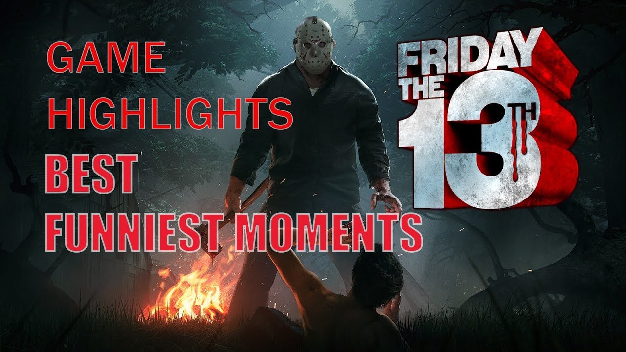 FRIDAY 13th BEST FUNNY MOMENTS - YouTube