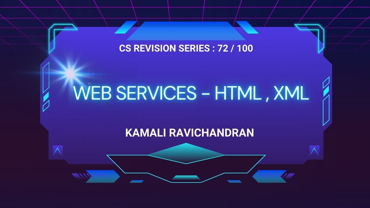 72. Web services - WWW, HTML, XML | Computer Networks | Class 12 ...