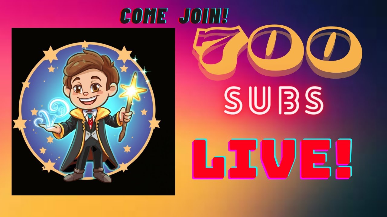 *700* SUBS LIVE!!! come and join! - YouTube