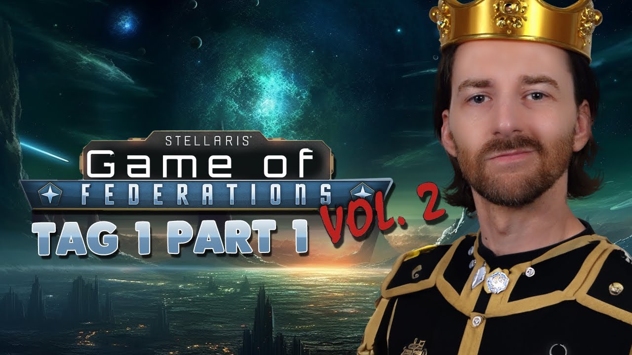 Stellaris Game of Federations Vol. 2 Stream | Part 1 🎮 11 Streamer ...