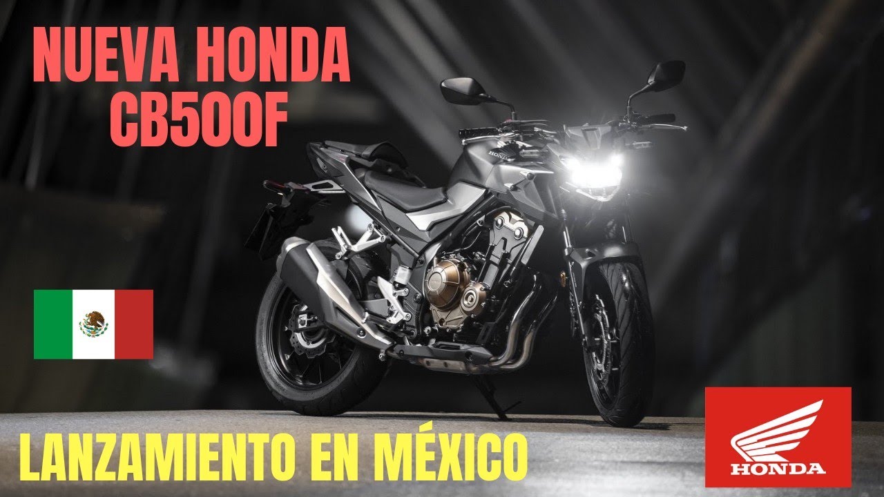 Nueva Honda Cb500f lanzamiento en México | Ficha técnica y ...