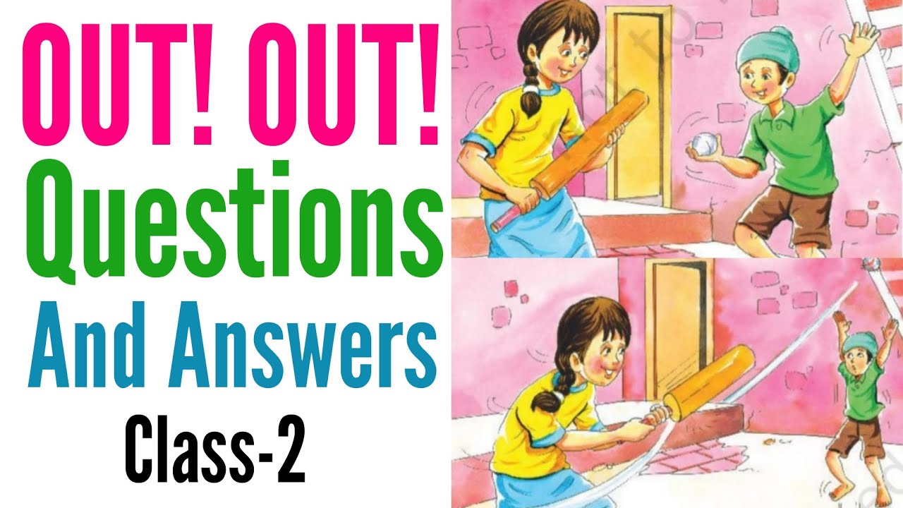 Out Out | Class 2 English New NCERT Mridang Chapter 2 | Question Answer ...