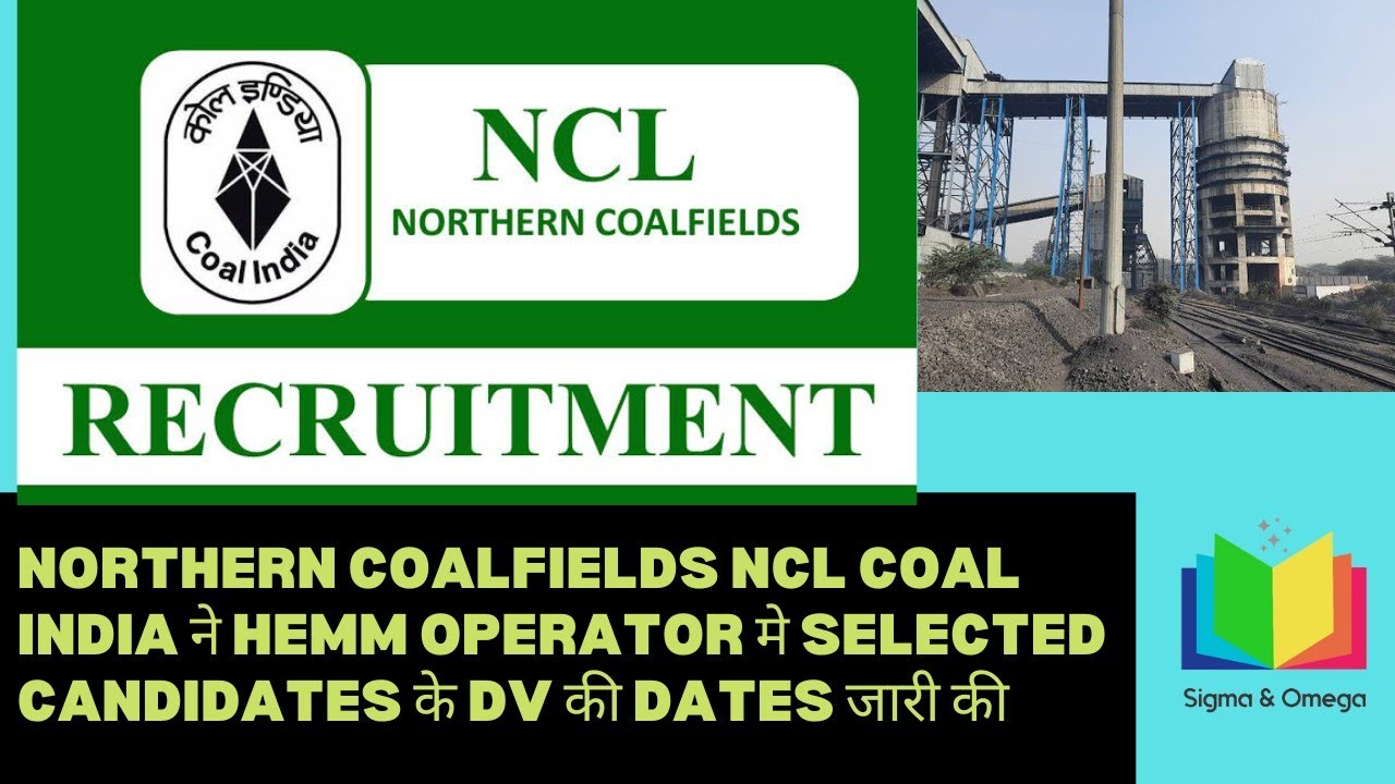 Northern Coalfields Limited NCL Coal India Ltd HEMM operator Document ...